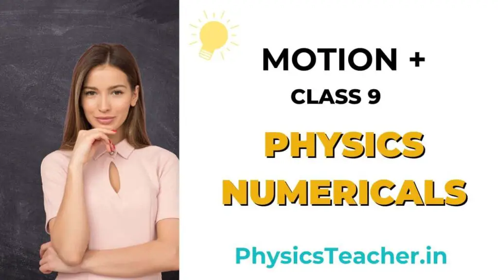 Physics Numerical for Class 9 with Answers & [PDF] download